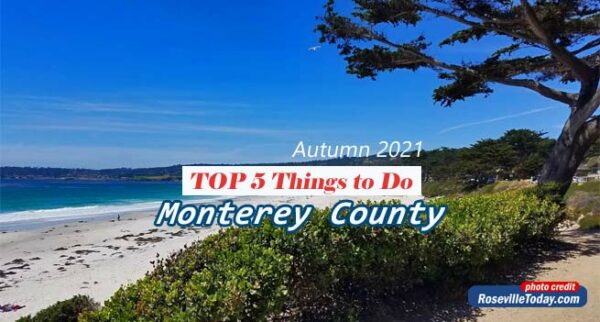 Top 5 Things To Do In Monterey County this Fall - Roseville Today